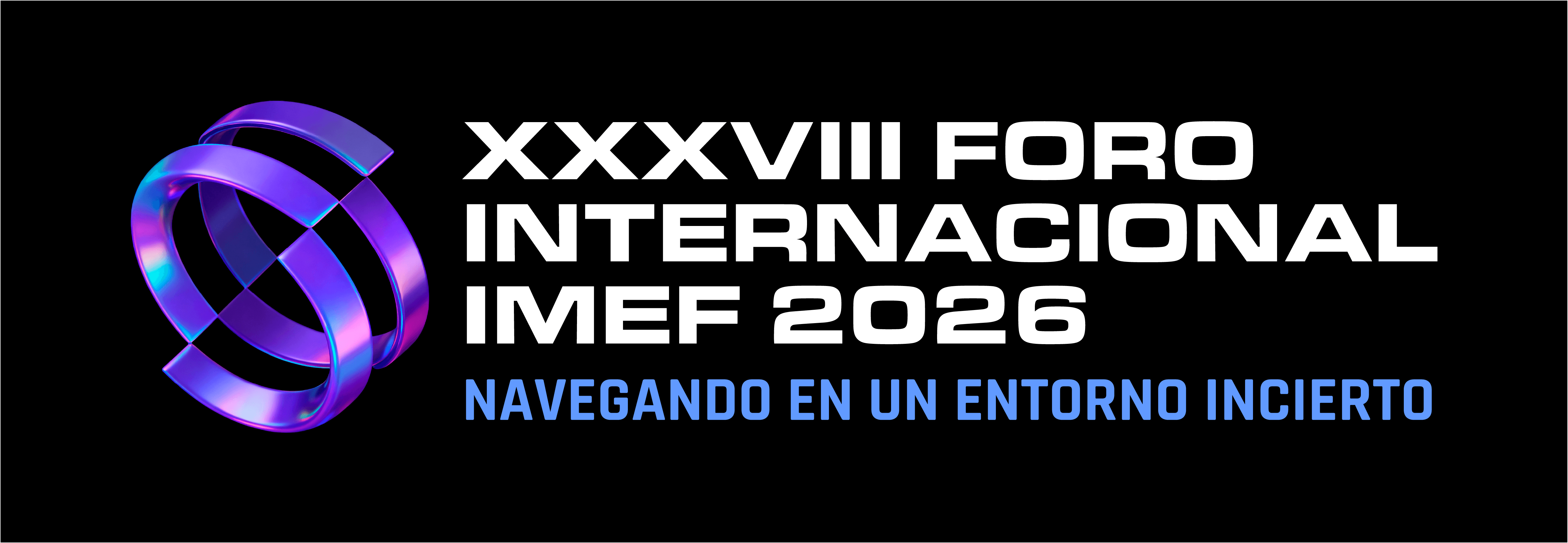 FORO INTERNACIONAL IMEF MTY 2026